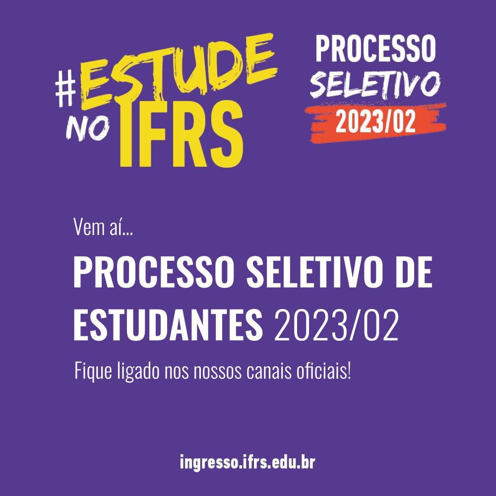 Estude No IFRS Vem A A Sele o Para Come ar Um Curso Gratuito No Estude No IFRS Vem A A Sele o Para Come ar Um Curso Gratuito No